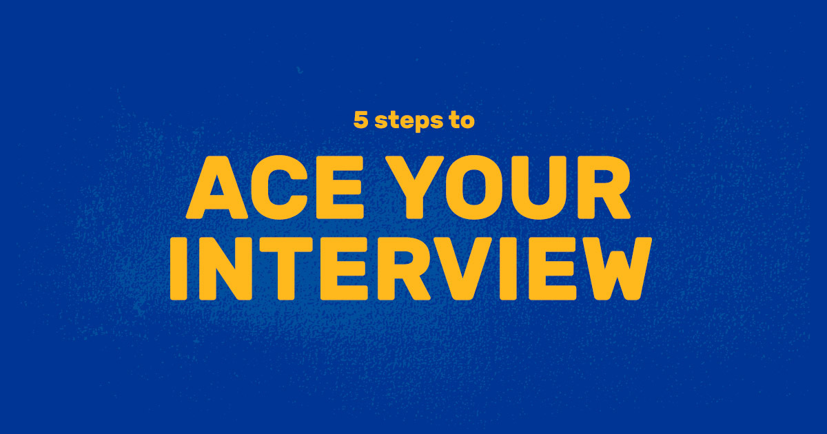 5 Steps to Ace Your Interview - Pitt Business